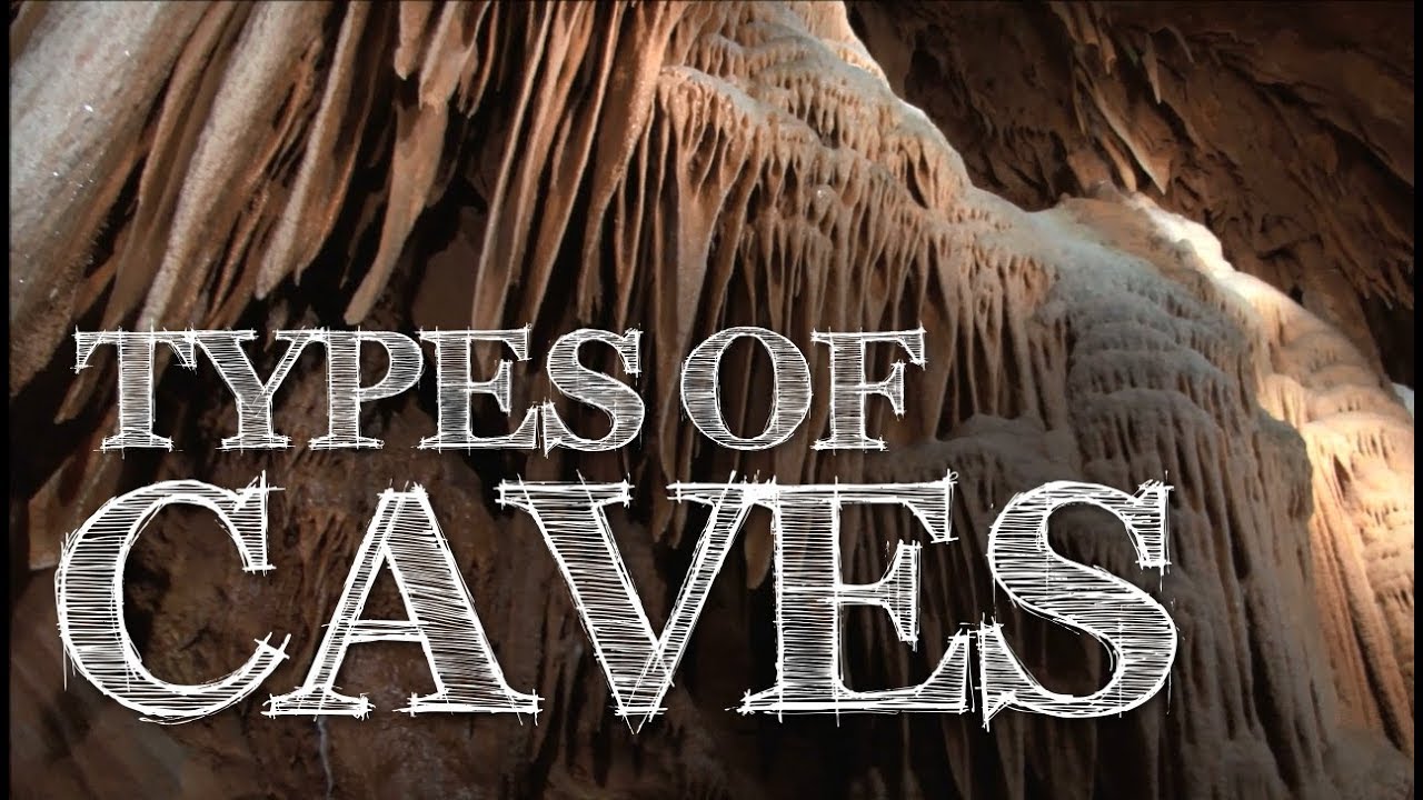 Types Of Caves (#5 Is Breathtaking)